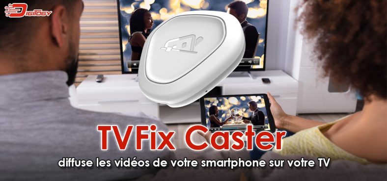 TVFix Caster : est-ce que ça fonctionne ? Avis 2026 | Digitogy.eu
